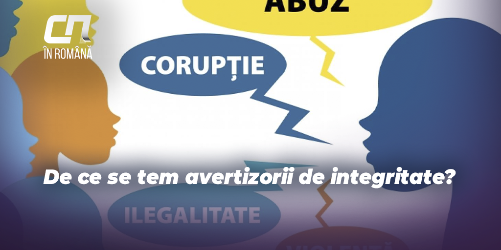 De ce se tem avertizorii de integritate?