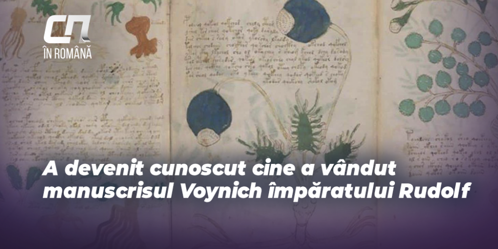 A devenit cunoscut cine a vândut manuscrisul Voynich împăratului Rudolf ...